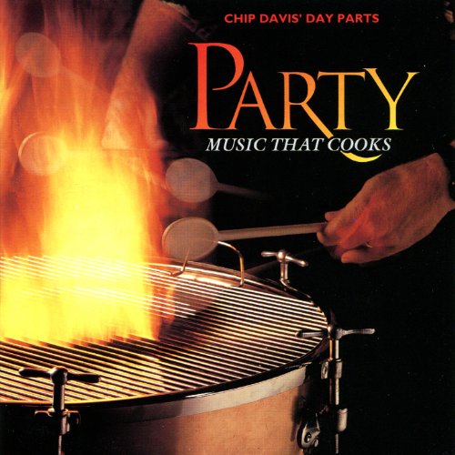 Amazon.com: Chip Davis' Day Parts - Party Music That Cooks : VARIOUS ...