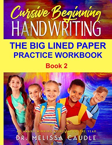 Cursive Beginning Handwriting: THE BIG LINED PAPER PRACTICE WORKBOOK ...