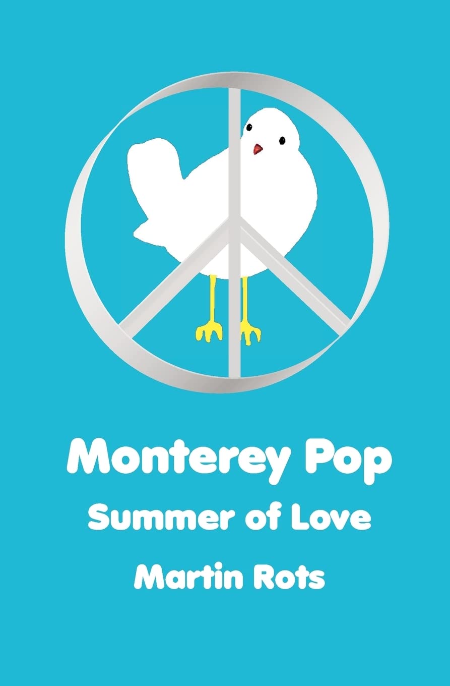 Monterey Pop: Summer of Love: The Woodstock Trilogy: Rots, Martin ...
