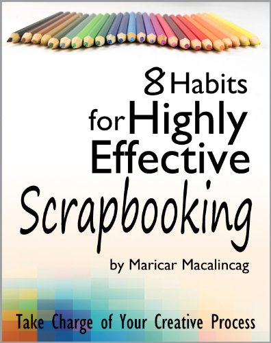 Amazon.com: Eight Habits for Highly Effective Scrapbooking eBook ...