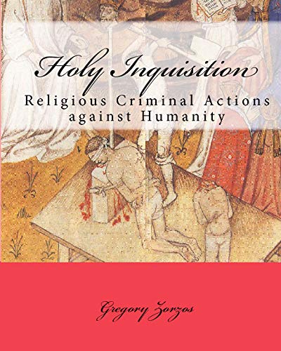 Amazon.com: Holy Inquisition: Religious Criminal Actions Against ...