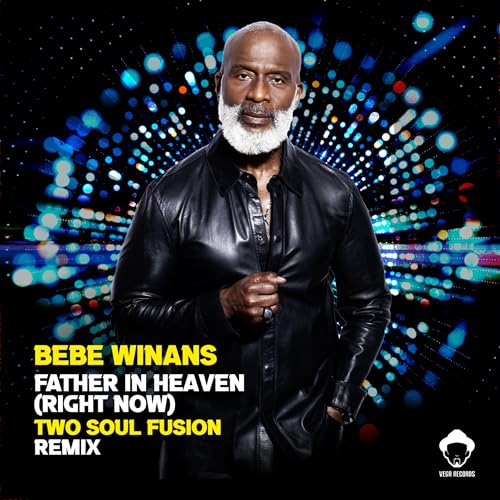 Play Father in Heaven (Right Now) (Two Soul Fusion Remixes) by Bebe ...