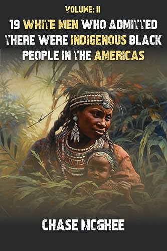 Amazon.com: 19 White Men who admitted there were Indigenous Black ...