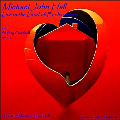 Amazon.com: Michael John Hall Live in the Land of Enchantment : Michael John Hall: Digital Music