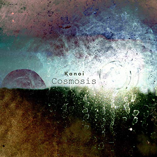 Play Cosmosis by Kanoi on Amazon Music