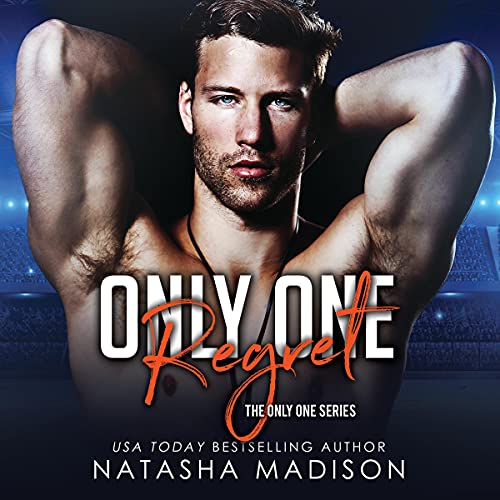 Only One Regret: The Only One Series, Book 5 (Audio Download): Natasha ...