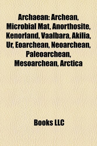 Archaean: Archean, Microbial Mat, Anorth : Llc, Books: Amazon.es: Libros