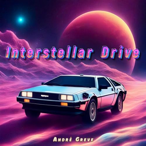 Interstellar Drive by André Greve on Amazon Music - Amazon.com