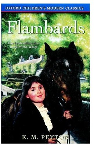 Flambards (Oxford Children's Modern Classics): Peyton, K.M ...
