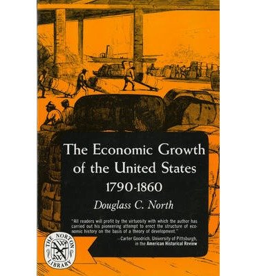 [(The Economic Growth of the United States, 1790-1860 )] [Author ...