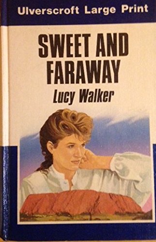 Amazon.com: Sweet And Faraway (U): 9780708909119: Walker, Lucy: Books