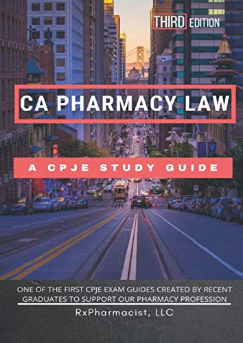 CA Pharmacy Law: A CPJE Study Guide: RxPharmacist LLC, Thieu PharmD ...