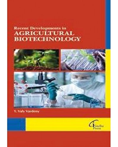 Recent Developments in Agricultural Biotechnology: Y. Valy Vardeny ...