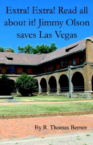 Extra! Extra! Read All About It! Jimmy Olson Saves Las Vegas: Berner ...