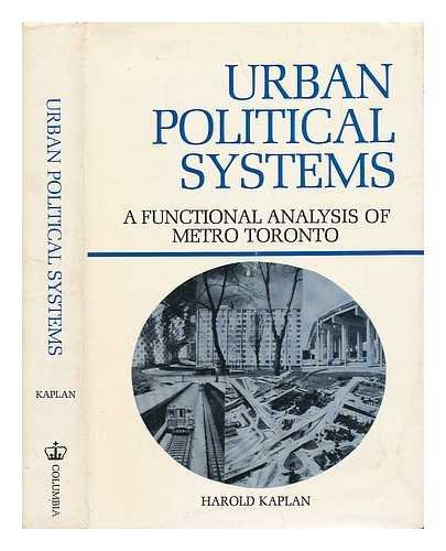 Kaplan: Urban Political Systems (Cloth): KAPLAN, H: 9780231029827 ...
