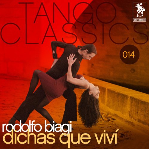 Amazon.com: Tango Classics 014: Dichas que vivi : Rodolfo Biagi ...