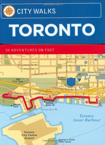 City Walks: Toronto: Toronto 50 Adventures on Foot: Carlson, Neil ...