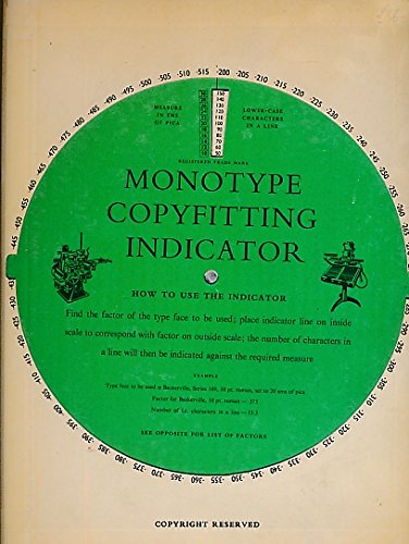 Monotype Copyfitting Indicator: The Monotype Corporation Limited ...