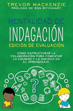 Amazon.com: Mentalidad de Indagación: Edición de Evaluación: Cómo ...