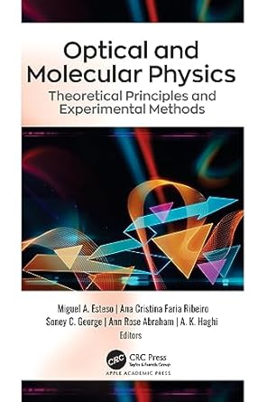 Amazon.com: Optical and Molecular Physics: 9781774639405: Esteso ...