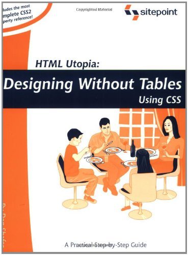 HTML Utopia: Designing without Tables Using CSS: Amazon.co.uk: Dan ...