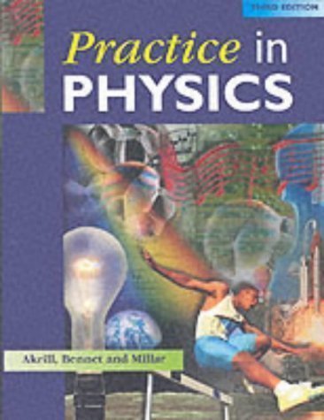 Practice in Physics 3rd (third) Revised Edition by Tim Akrill, Chris ...
