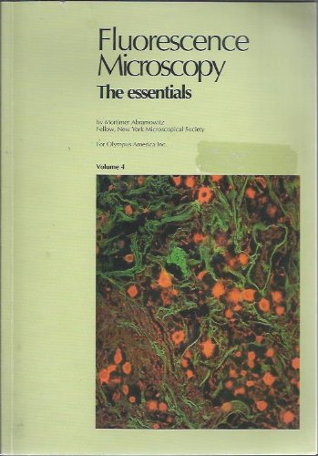 Fluorescence microscopy: The essentials (Basics and beyond series ...