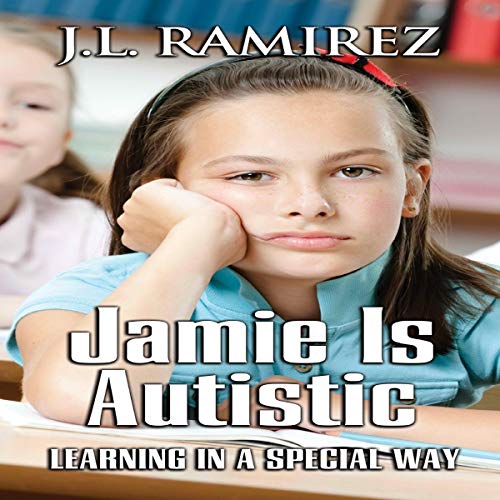 Amazon.com: Jamie Is Autistic: Learning in a Special Way (Audible Audio ...