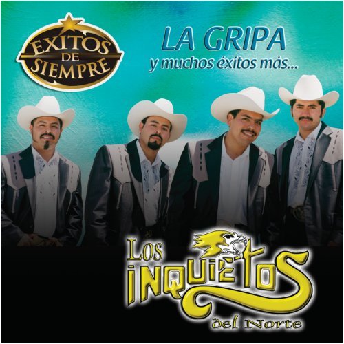 Los Inquietos Del Norte - Exitos de Siempre - Amazon.com Music