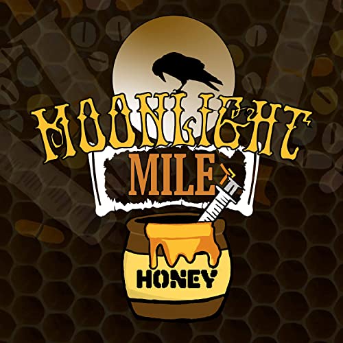 Play Honey by Moonlight Mile on Amazon Music