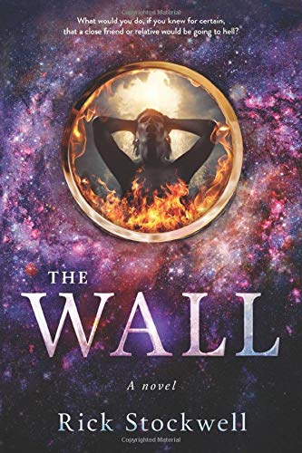 The Wall: Stockwell, Rick: 9781732648418: Amazon.com: Books