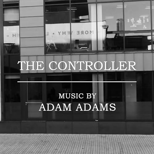 The Controller by Adam Adams on Amazon Music - Amazon.com