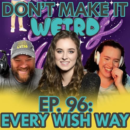 The One With Every Wish Way (The Return Of Shannon Bright) | Don't Make ...