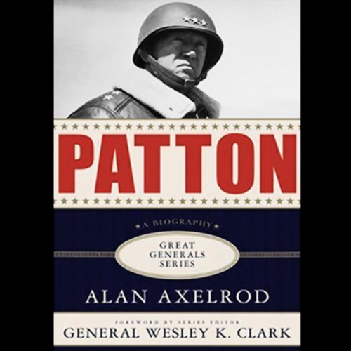 Amazon.com: George Patton: A Life from Beginning to End: World War II ...