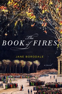 The Book of Fires: A Novel: Borodale, Jane: 9780670021062: Amazon.com ...