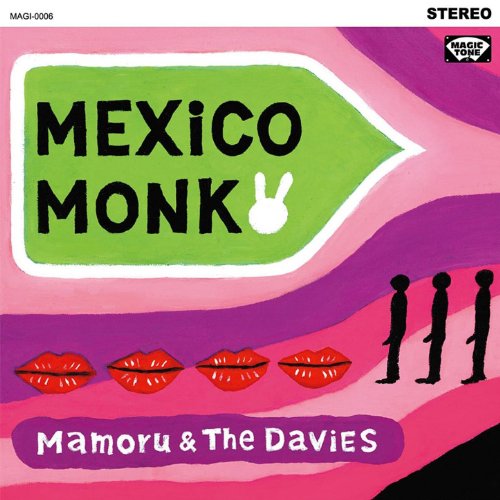 Amazon.com: Mexico Monk : Mamoru & The Davies: Digital Music