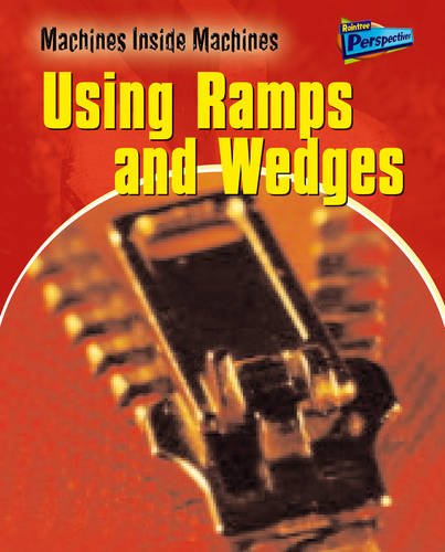 Using Ramps and Wedges (Machines Inside Machines) : Greg Pyers: Amazon ...
