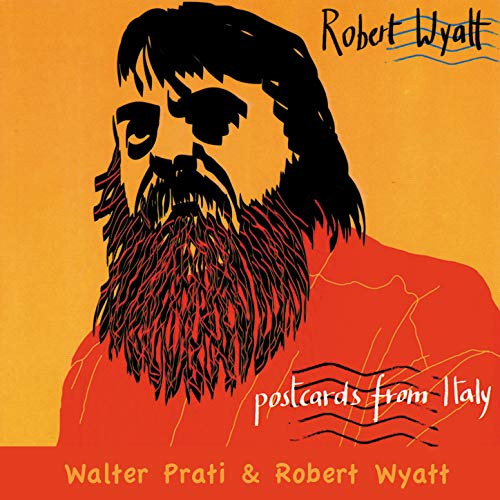 Amazon.com: Postcards From Italy : Walter Prati & Robert Wyatt: Digital ...