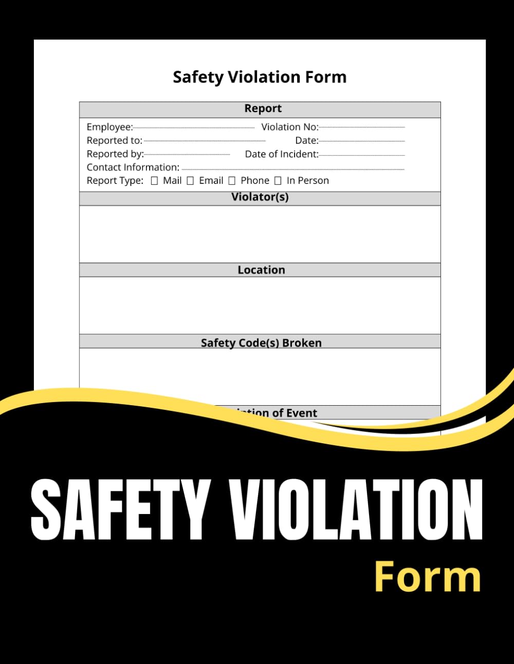 Safety Violation Form: Safety Violation Record book For Employee In The ...