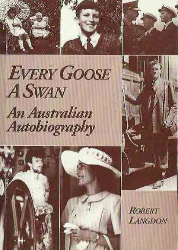 Every goose a swan: Langdon, Robert: 9780646255149: Amazon.com: Books