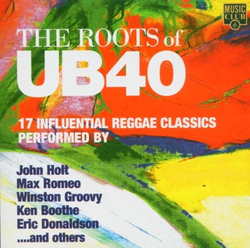 Various Artists - Roots of Ub40: Tribute to Ub40 - Amazon.com Music