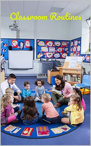 Amazon.com: Classroom Routines (Organized Classroom Essentials Series ...