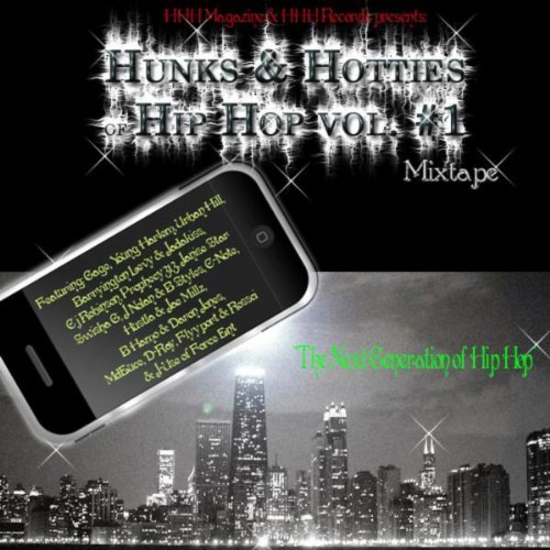 Amazon Music UnlimitedでVARIOUS ARTISTSのHunks & Hotties Of Hip Hop Vol. #1を