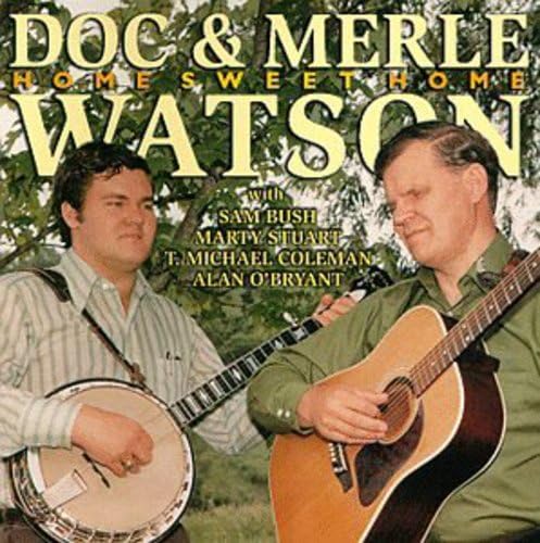 Doc Watson/Merle Watson - Home Sweet Home - Amazon.com Music