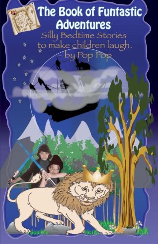 The Book of Funtastic Adventures: Pop, Pop, Walters, David: 9781888081732: Amazon.com: Books