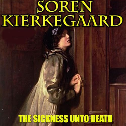Amazon.com: The Sickness Unto Death (Audible Audio Edition): Soren ...