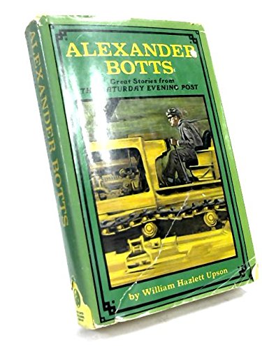 Alexander Botts Great Stories from the Saturday Evening Post: William ...