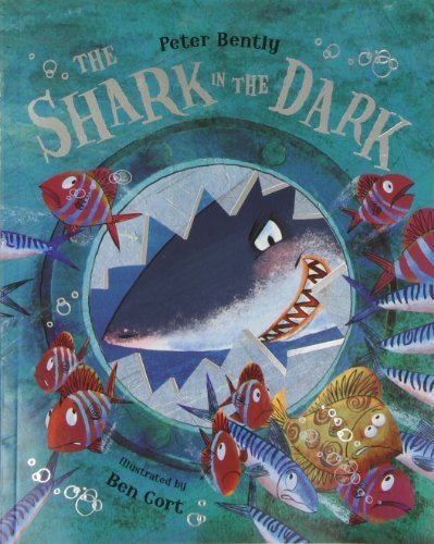The Shark in the Dark by Peter Bently (2009-05-01): Peter Bently ...