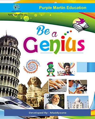 BE A GENIUS - BOOK 3: BOOK OF GENERAL KNOWLEDGE FOR STUDENTS age group ...