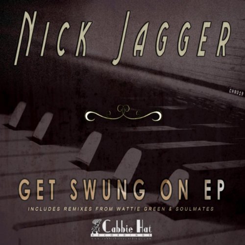 Play Get Swung On EP by Nick Jagger on Amazon Music